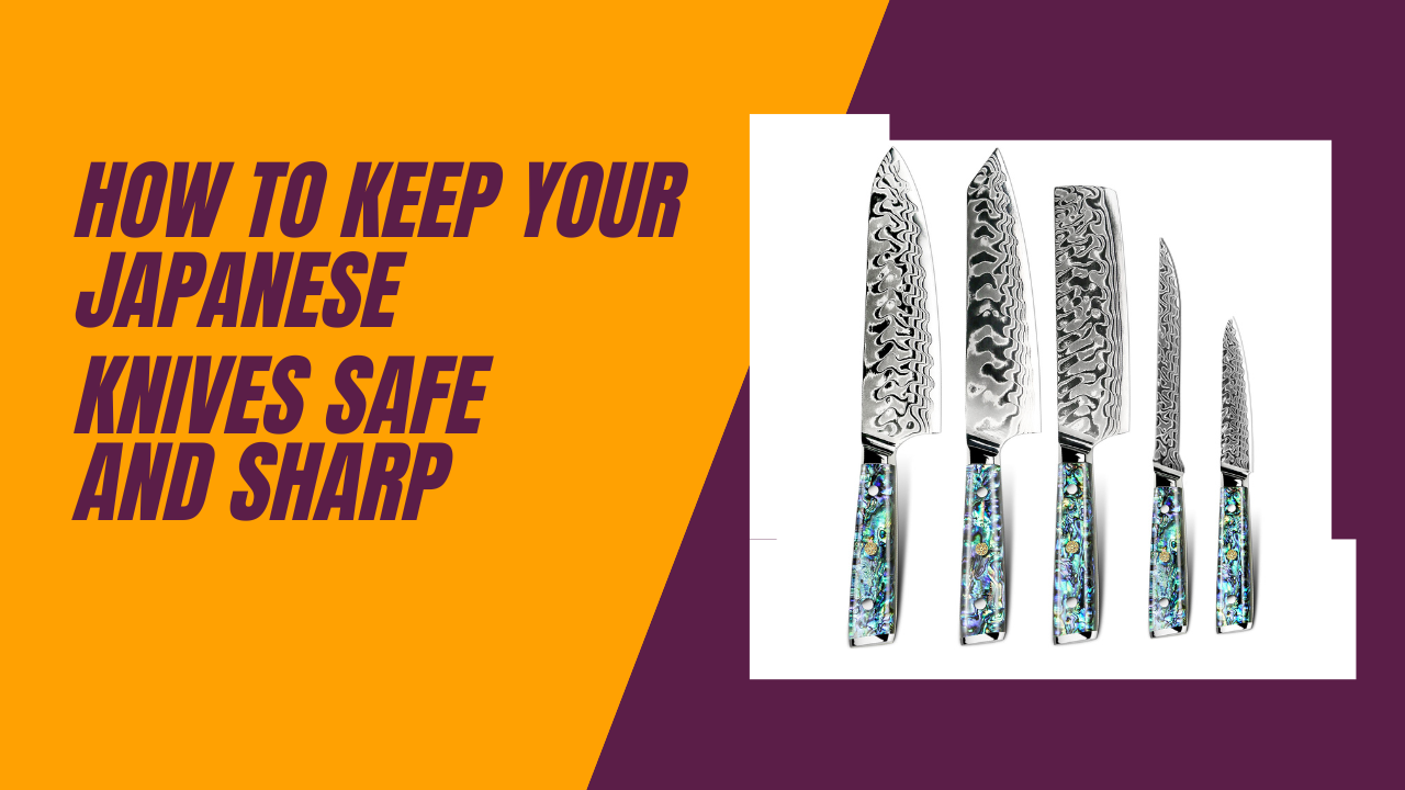 How to Keep Your Japanese Knives Safe and Sharp – Suraisu Knives